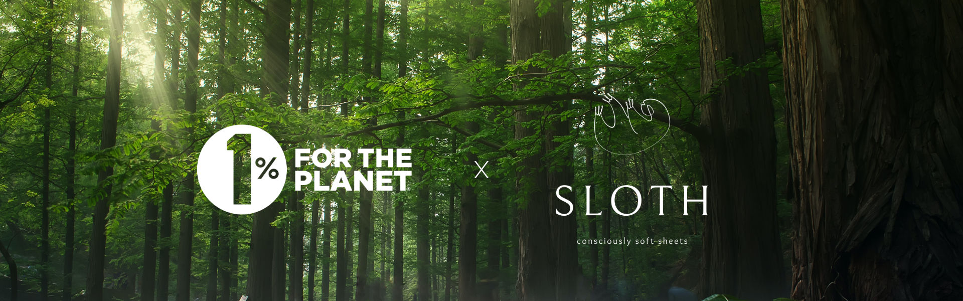 Sloth joins 1% for the Planet – Sloth London